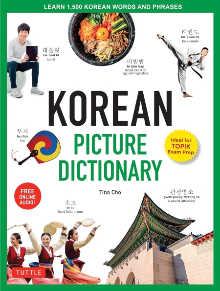 Korean Picture Dictionary: Learn 1,500 Korean Words and Phrases – The ...