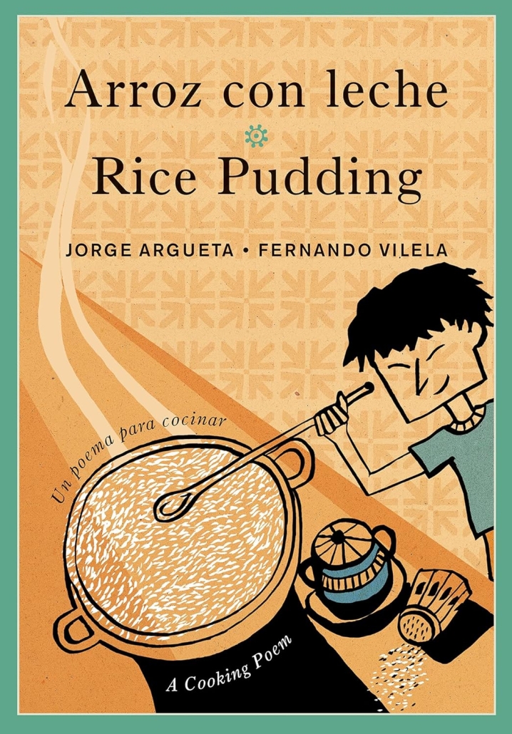 Arroz Con Leche / Rice Pudding: Un Poema Para Cocinar / A Cooking Poem ...