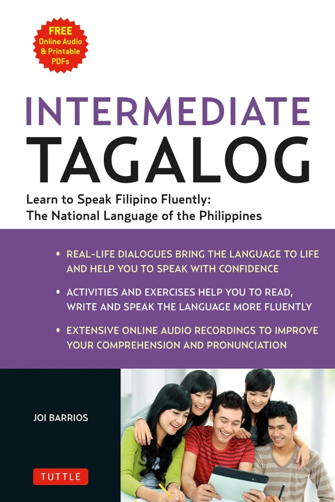 Intermediate Tagalog: Learn to Speak Fluent Tagalog (Filipino), the ...