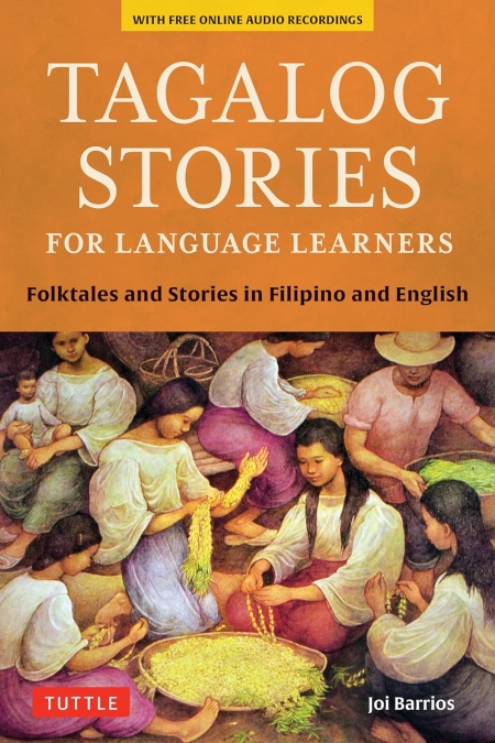 Tagalog Stories for Language Learners: Folktales and Stories in ...