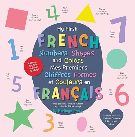 My First French Shapes, Colors, and Numbers – East West Discovery Press ...